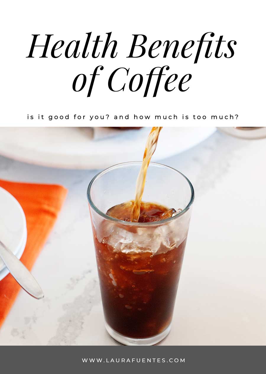 Health Benefits of Coffee | Laura Fuentes
